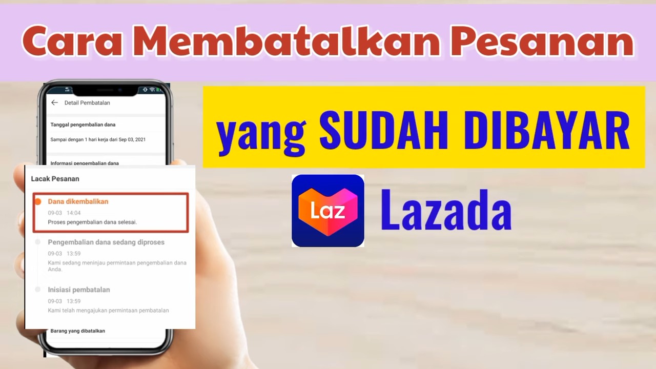 Cara Membatalkan Pesanan di Lazada Cara Membatalkan Pesanan di Lazada